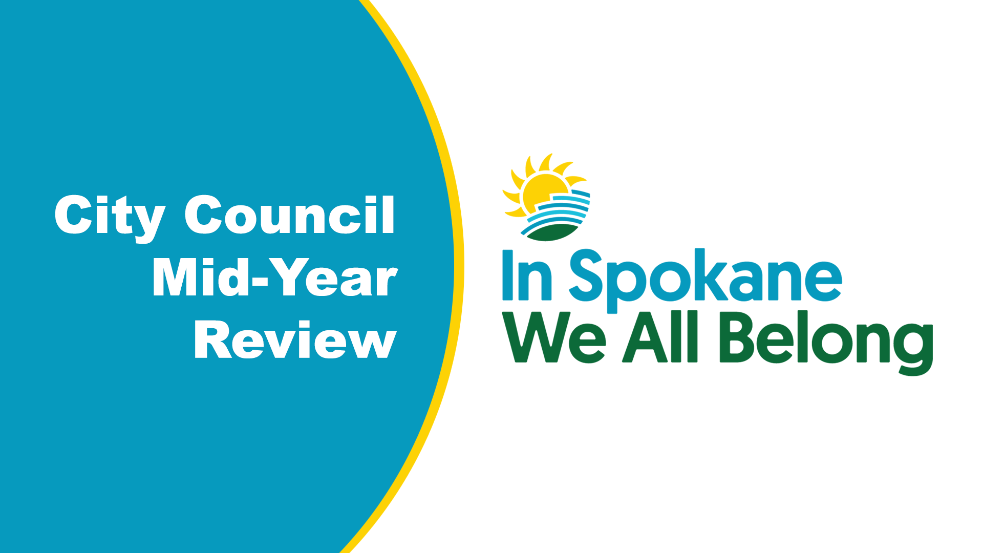 Council President-Mid-Year Review - City of Spokane, Washington