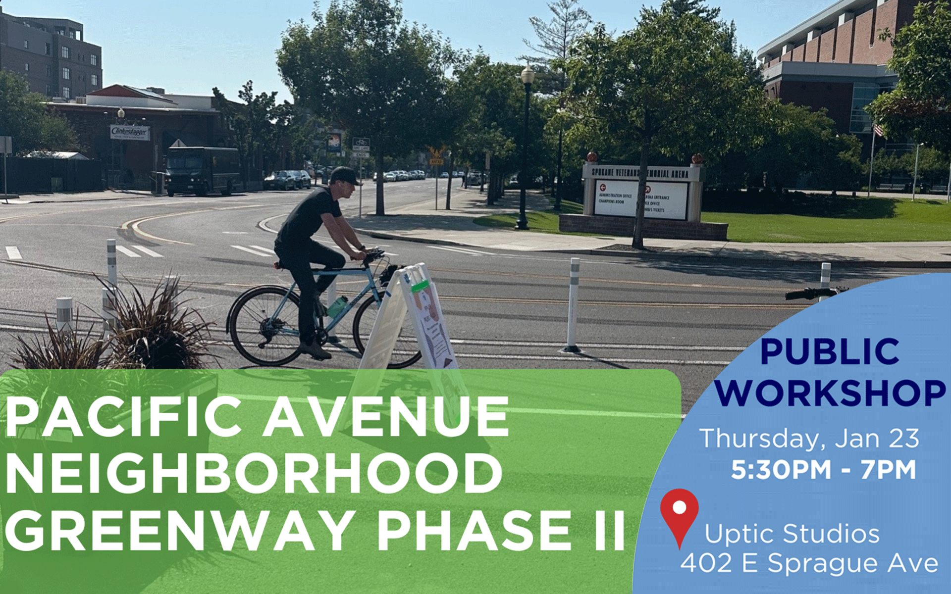 Pacific Avenue Greenway Public Workshop on Jan. 23 - City of Spokane ...
