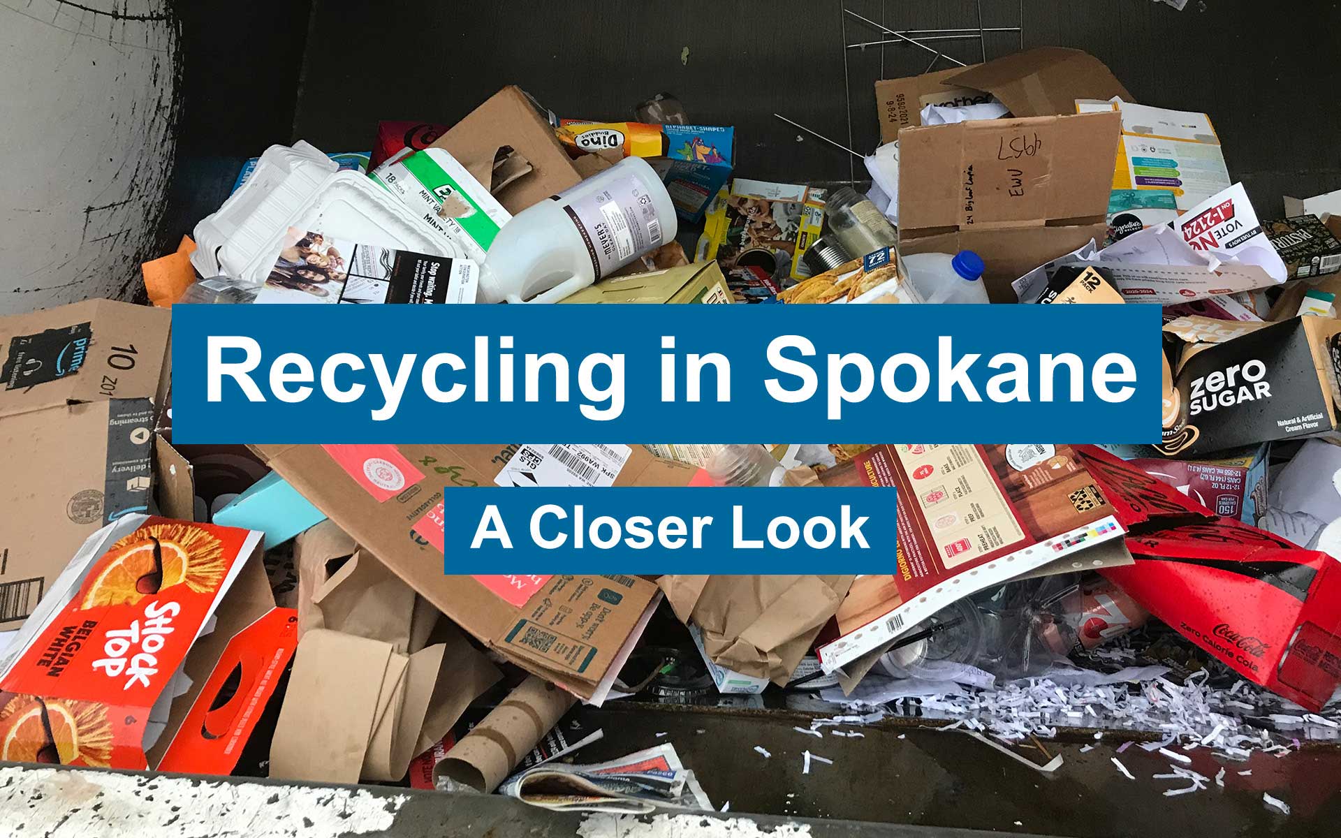 Recycling in Spokane: A Closer Look - City of Spokane, Washington