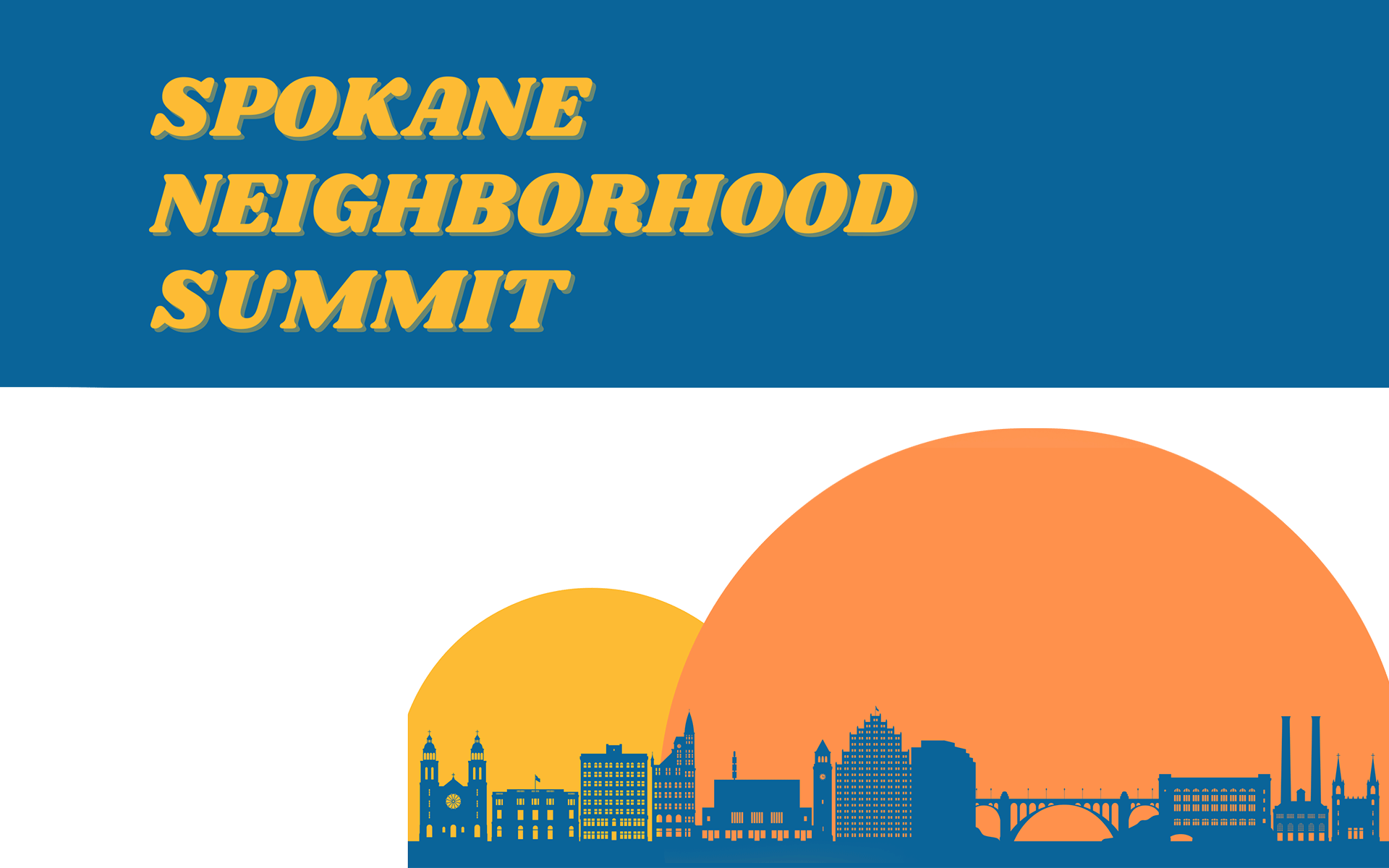 Spokane Neighborhood Summit - City of Spokane, Washington