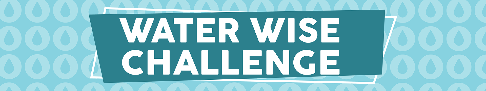 Test Your Water-Saving Skills by Entering the Water Wise Challenge ...